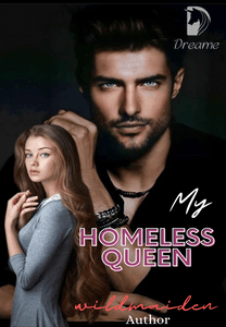 My Homeless Queen-Dreame