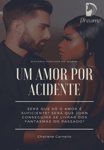 UM AMOR POR ACIDENTE-Dreame