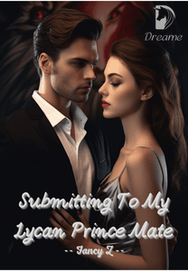 Submitting To My Lycan Prince Mate-Dreame