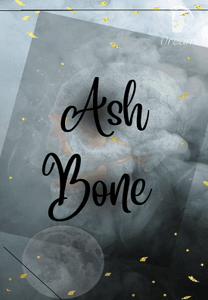 Ash Bone-Dreame