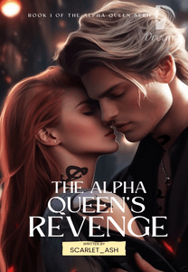 The Alpha Queen’s Revenge-Dreame