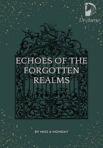 Chapter 9: The Forgotten Temple - Echoes of the Forgotten Realms - Dreame