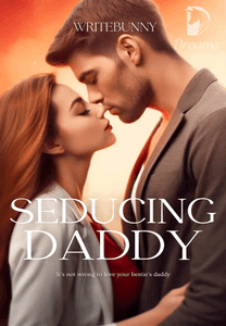 Seducing Daddy-Dreame