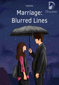 Marriage: Blurred Lines-Dreame