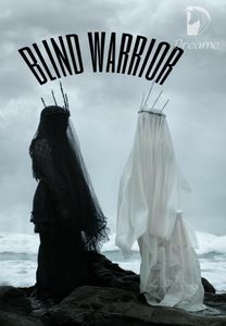 The Blind Warrior-Dreame
