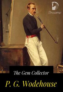 The Gem Collector-Dreame