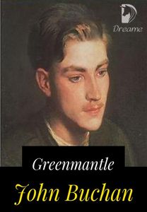 Greenmantle-Dreame
