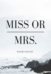 Miss or Mrs.-Dreame