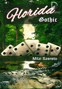 Florida Gothic-Dreame